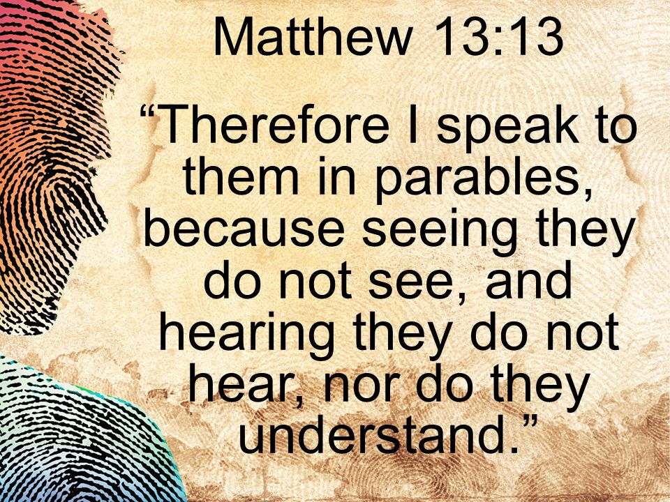 Seeing They See Not | Living in The Spirit