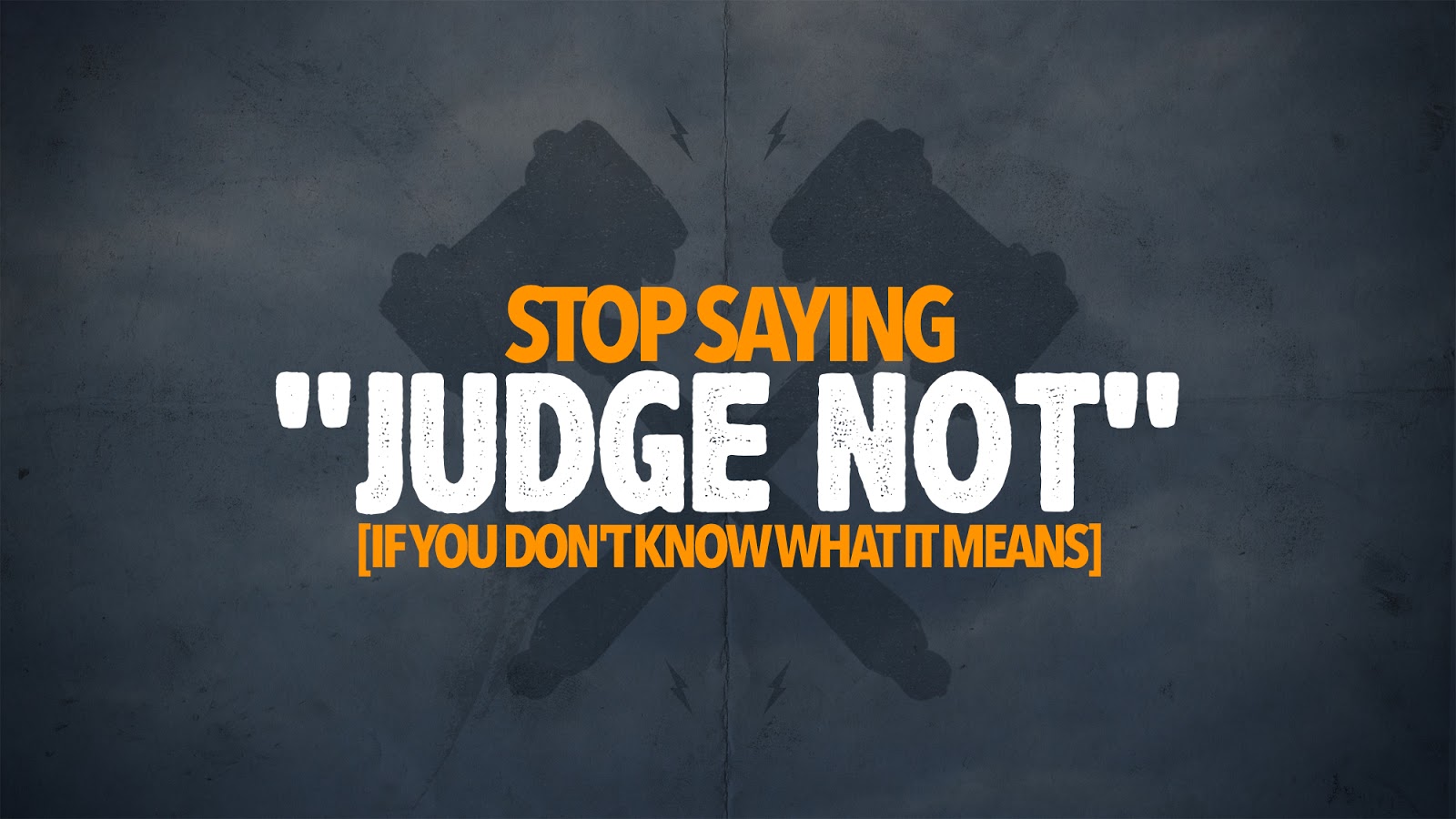 Judge Not | Living in The Spirit