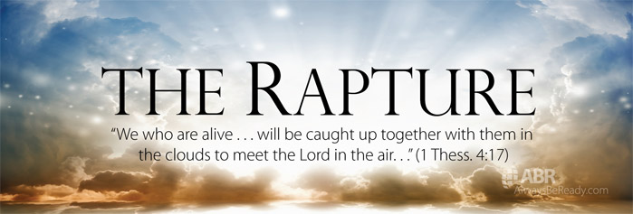 THE RAPTURE OF THE CHURCH | Living in The Spirit